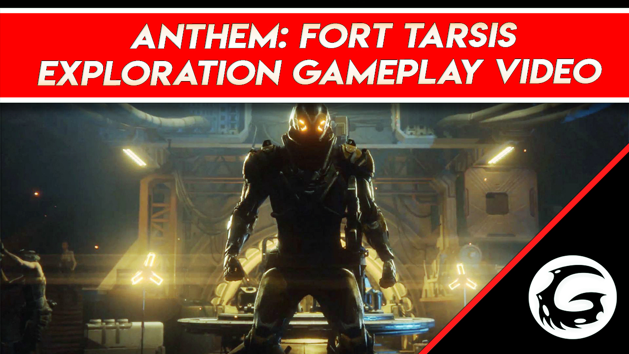 Anthem: Fort Tarsis Exploration Gameplay Video | Gaming instincts