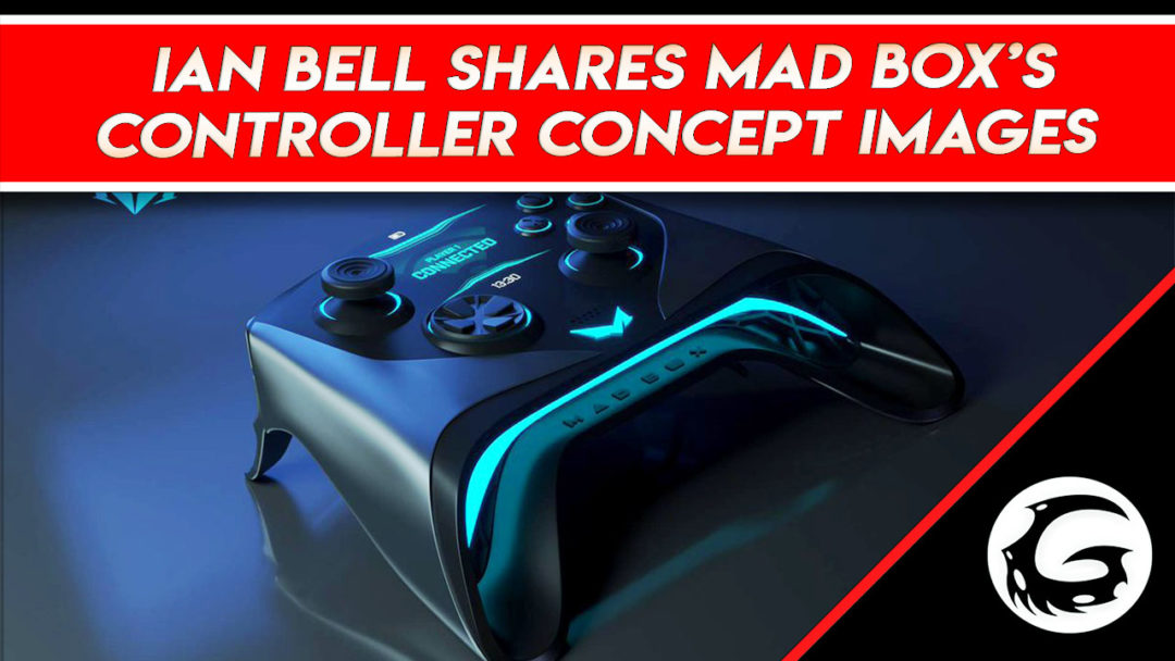 Ian Bell Shares Mad Box's Controller Concept Images | Gaming Instincts