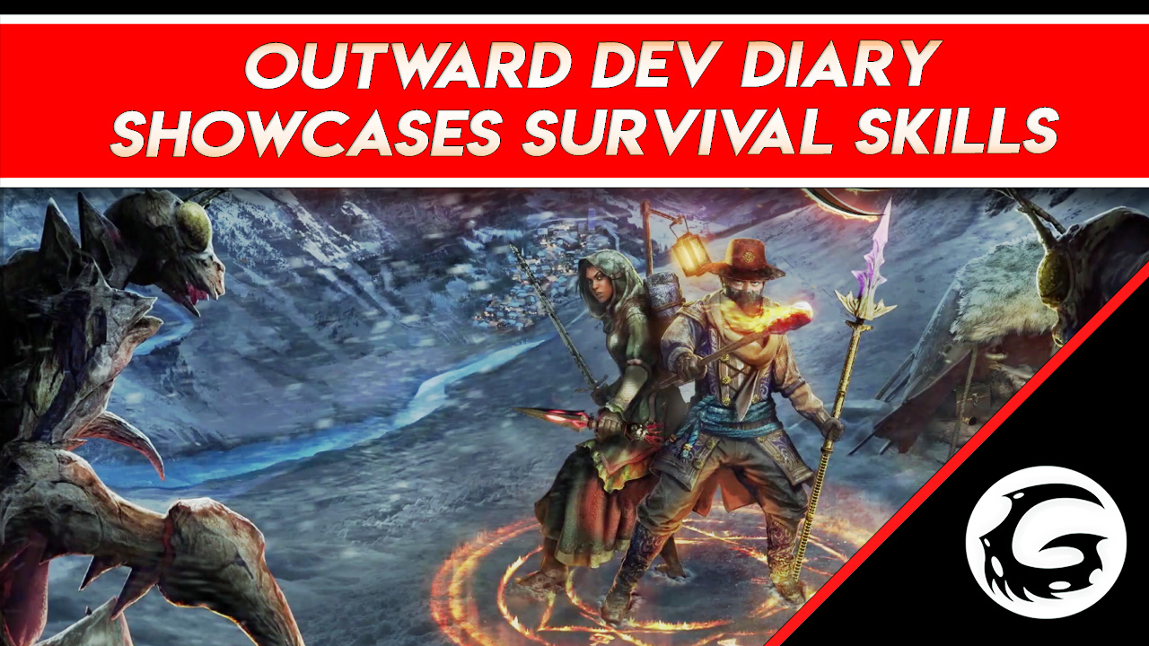 Outward Dev Diary Showcases Survival Skills | Gaming Instincts