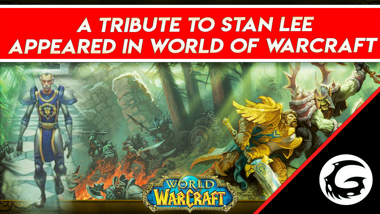 A Tribute to Stan Lee Appeared In World Of Warcraft | Gaming Instincts