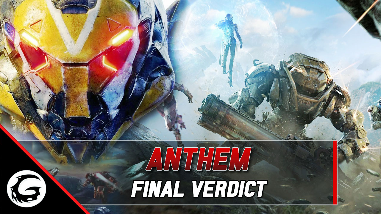 Anthem The Final Verdict - Catastrophic Failure? | Gaming Instincts