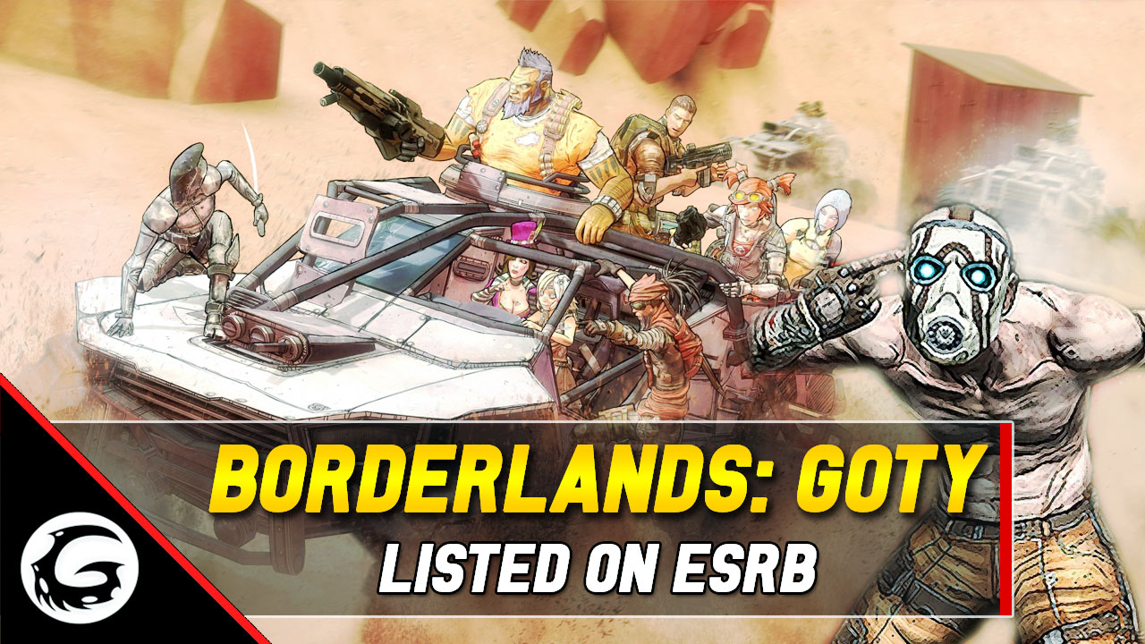 Borderlands: Game of the Year Listed on ESRB | Gaming Instincts
