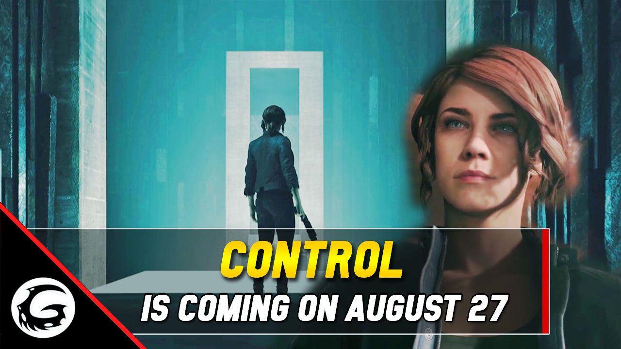 Rumor: Control Is Coming in August | Gaming Instincts