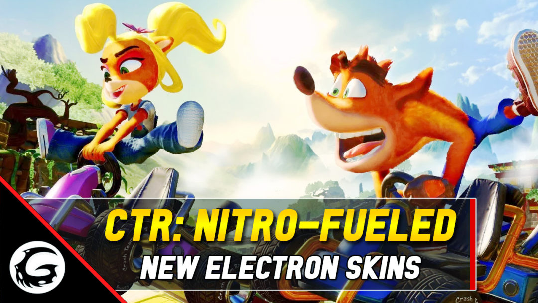 Electron Skin Pre-Order Bonus For CTR: Nitro-Fueled | Gaming Instincts