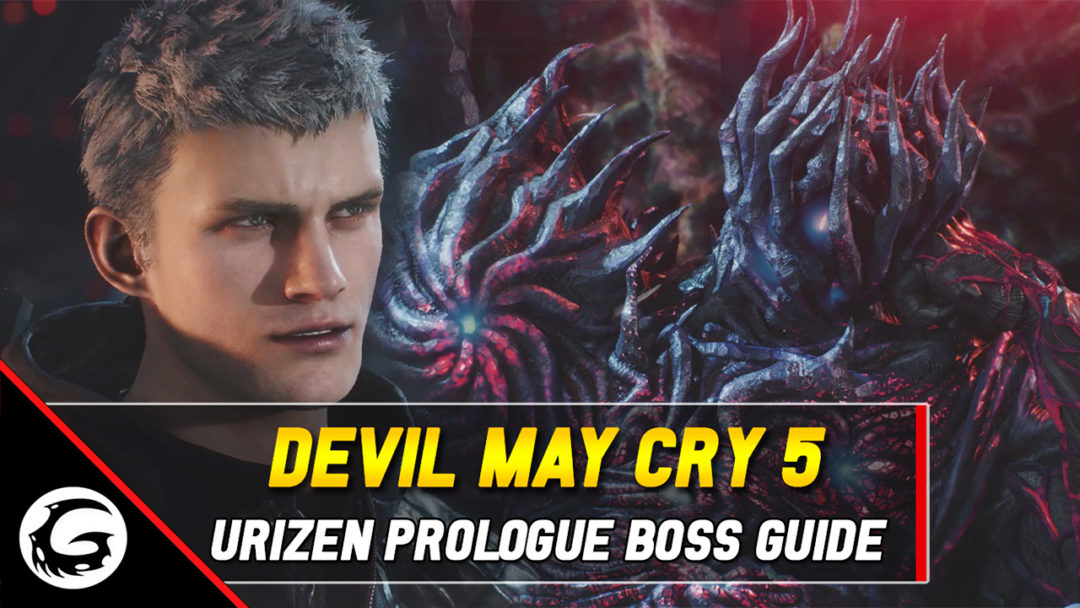 Devil May Cry 5 - Urizen Prologue Boss Guide | Gaming Instincts