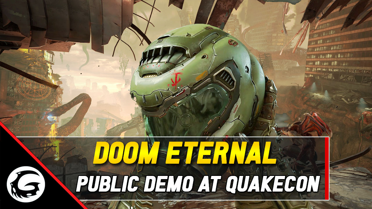 Doom Eternal Is Playbale At Quakecon Europe 2019 | Gaming Instincts