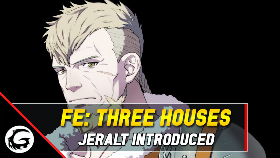 Jeralt Introduced For Fire Emblem: Three Houses | Gaming Instincts