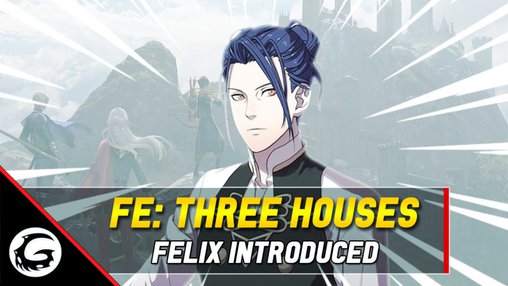 Felix Introduced For Fire Emblem: Three Houses | Gaming Instincts