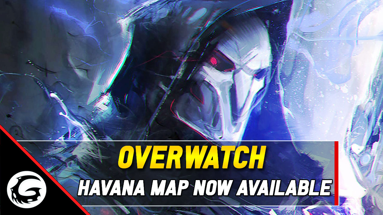 Overwatch Players Now Have Access to Havana Map | Gaming Instincts