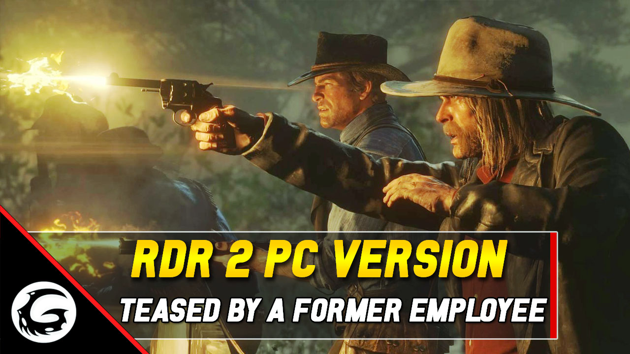 Rumor: Red Dead Redemption 2 Teased for PC | Gaming Instincts