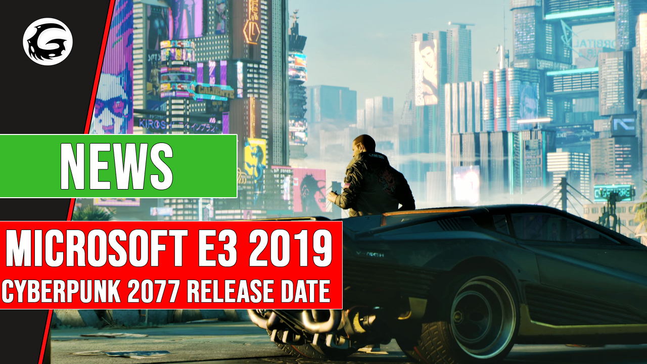 Cyberpunk 2077 Release Date Confirmed | Gaming Instincts