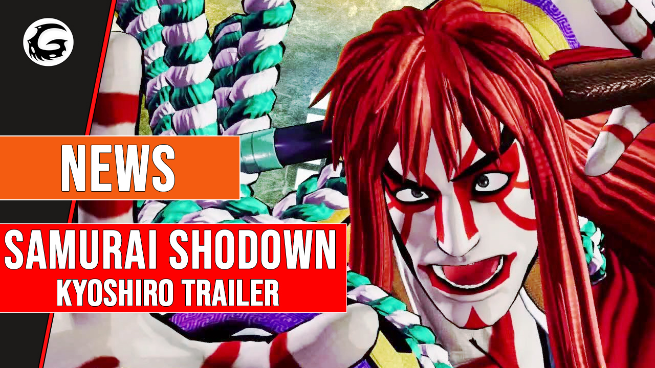 New Samurai Shodown Trailer Shows Off Kyoshiro | Gaming Instincts