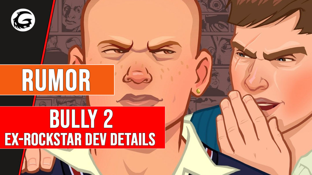 Rumor: New Bully 2 Details Emerge | Gaming Instincts