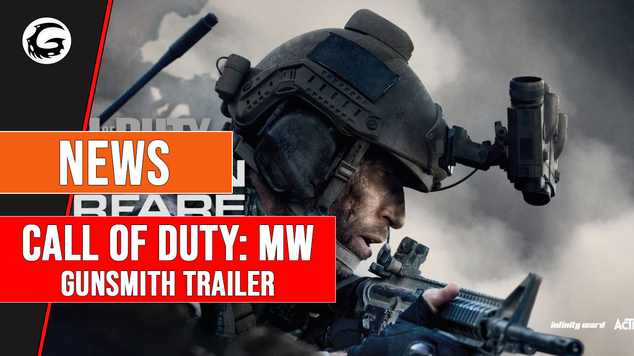 Call of Duty: Modern Warfare Gunsmith Teaser Revealed |Gaming Instincts
