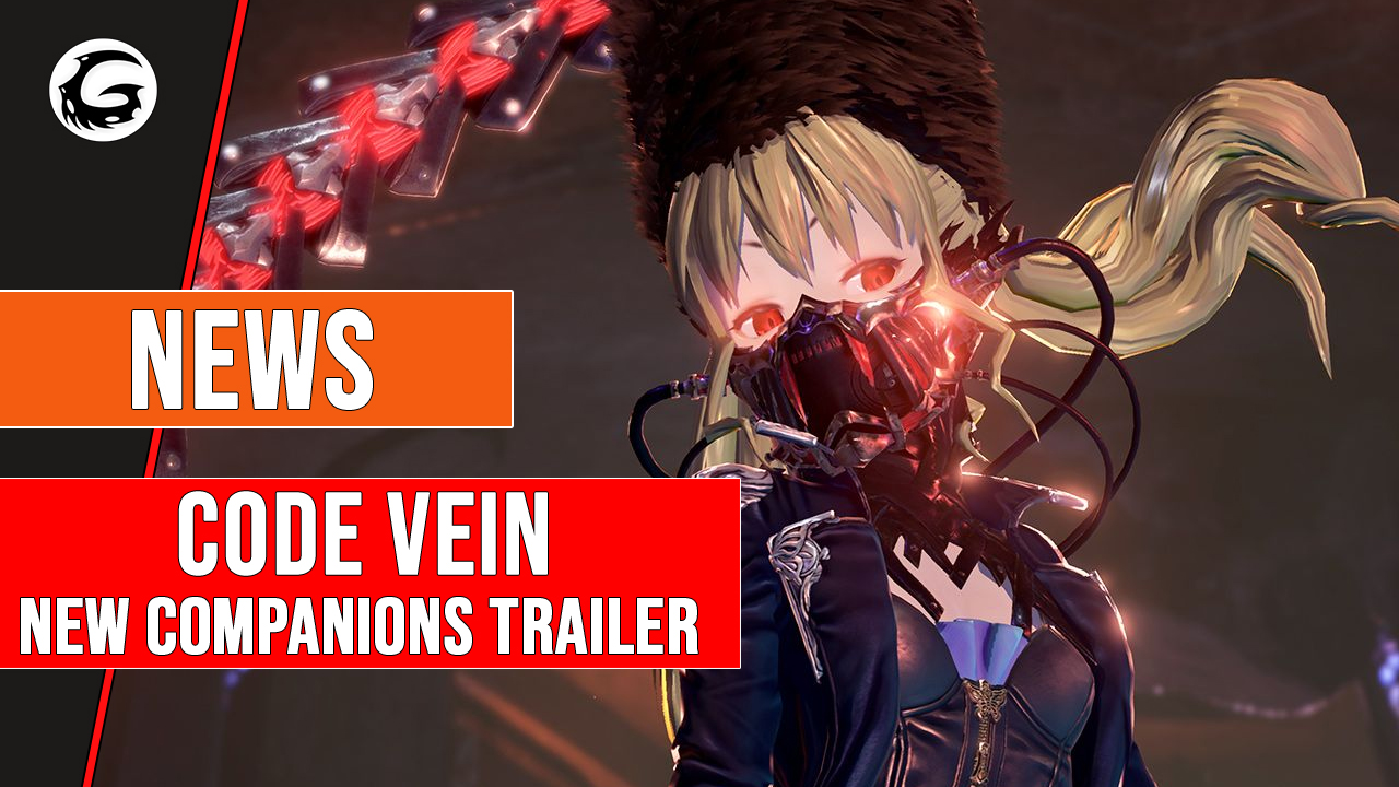 Developers Talk Companions in New Code Vein Trailer | Gaming Instincts
