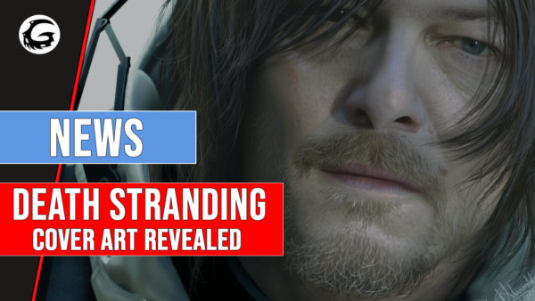 Kojima Reveals Cover Art for Death Stranding | Gaming Instincts