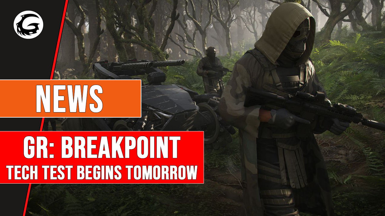 Ghost Recon: Breakpoint Tech Test Begins Today | Gaming Instincts